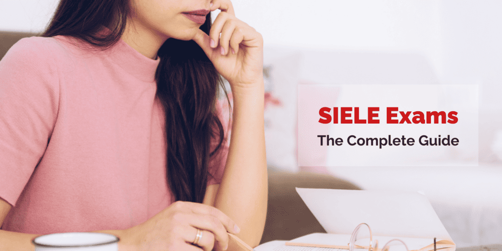 Exame SIELE - Tudo o que precisa de saber sobre este exame